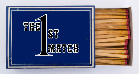 About The 1st Match - The 1st Match